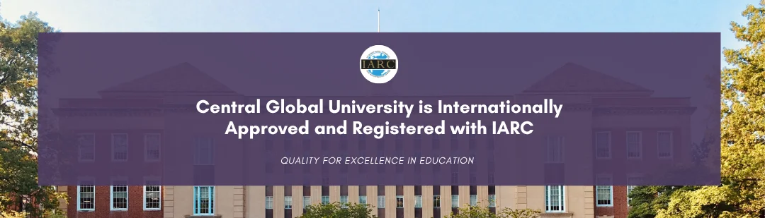 Central Global University Achieves International Approval and ...